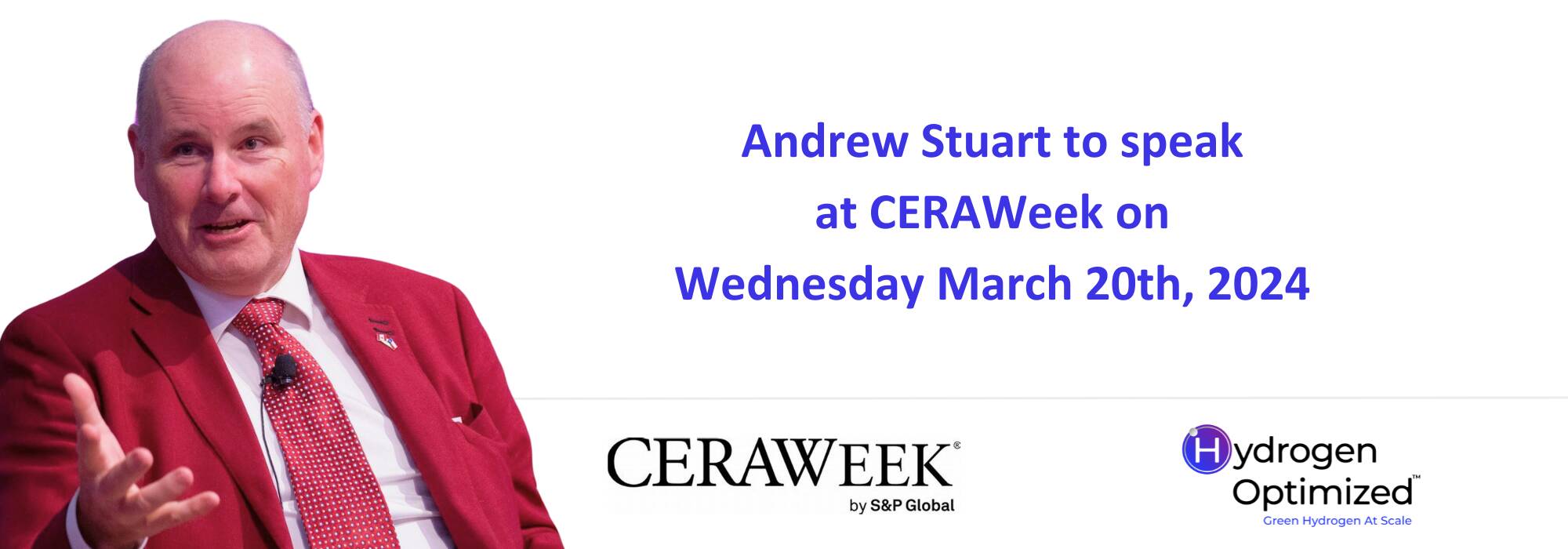 Hydrogen Optimized CEO Andrew Stuart to Speak at CERAWeek on March 20 ... Hydrogen Optimized CEO Andrew Stuart to Speak at CERAWeek on March 20 ...